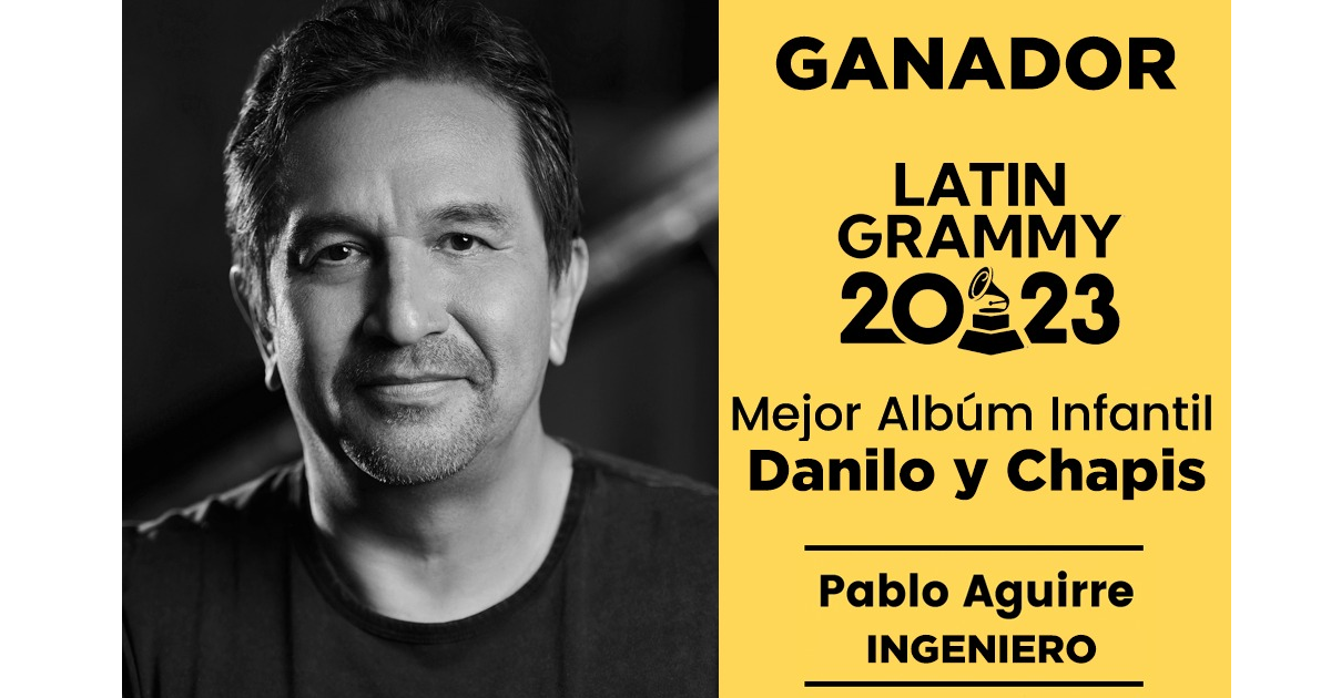 PABLO AGUIRRE, GANADOR DEL LATIN GRAMMY MEJOR ÁLBUM INFANTIL - Radio LA ...